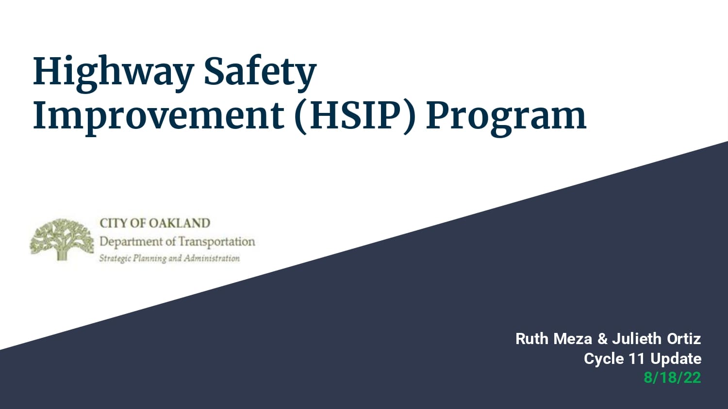 OakDOT Applications to Highway Safety Improvement Program (HSIP) Grant ...